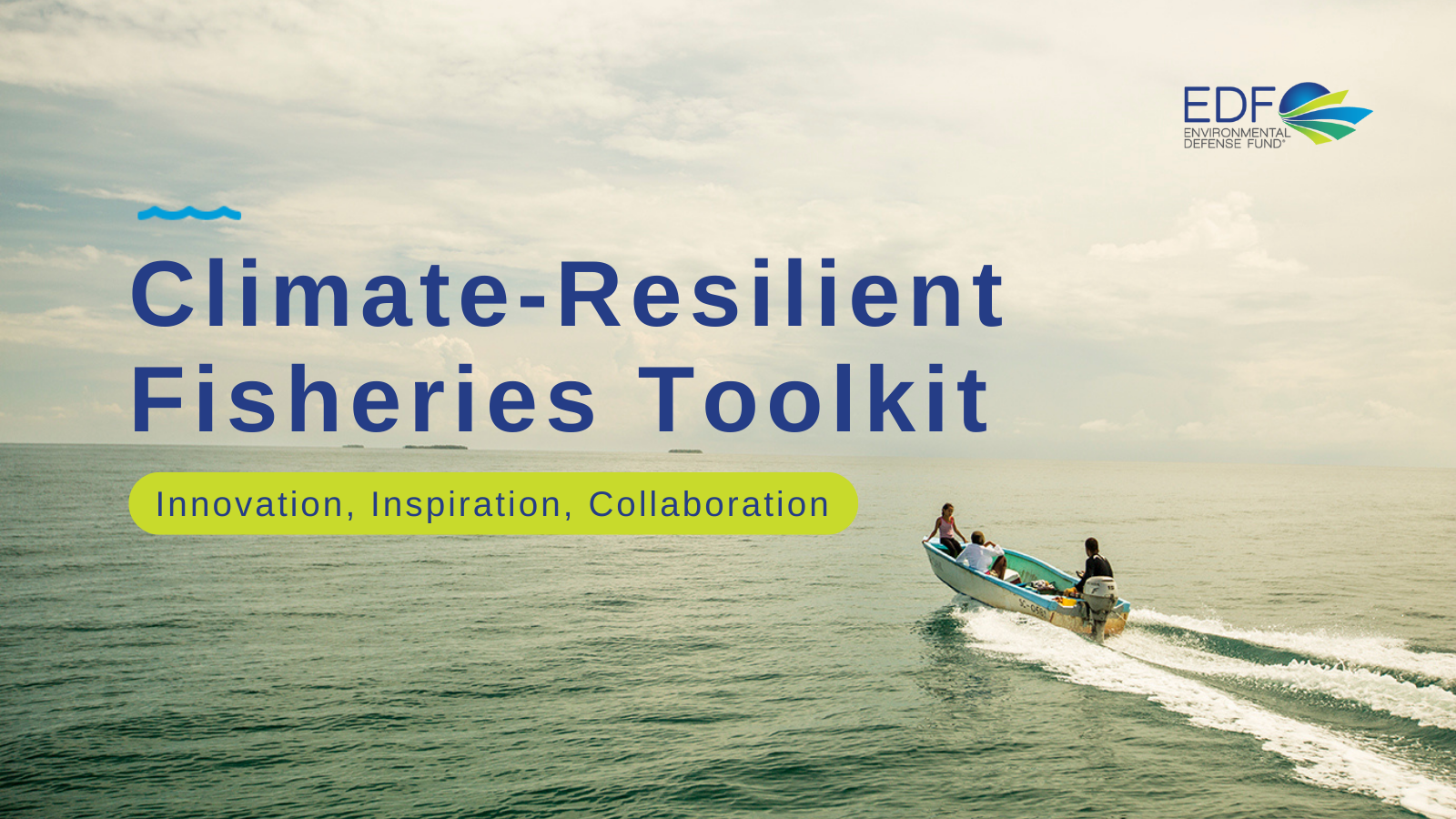 The Climate-Resilient Fisheries Toolkit can help you build resilience now