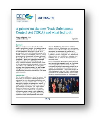 A primer on the new Toxic Substances Control Act (TSCA) and what led to ...
